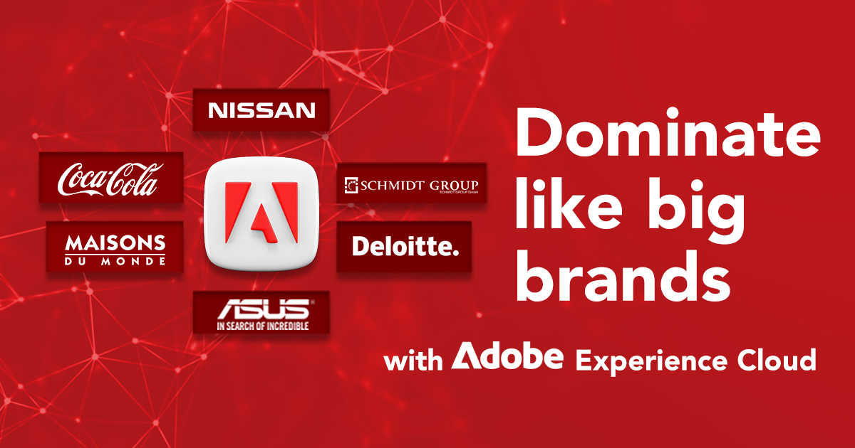Adobe Experience Cloud for eCommerce: Big Brand Success